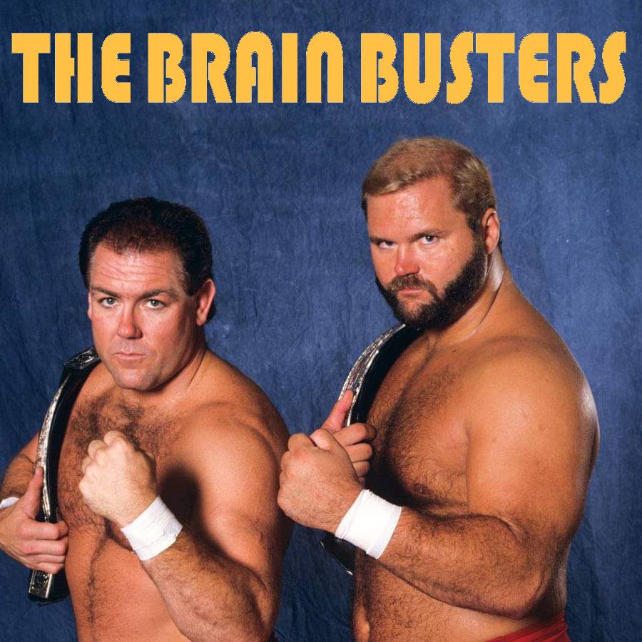 The Top 100 Tag Teams of All Time | 96: The Brain Busters – Brad Garoon